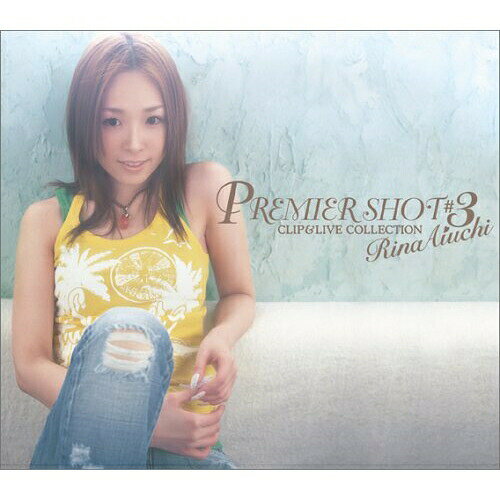 PREMIER SHOT #3 CLIP&LIVE COLLECTION愛内里菜愛内里菜　発売日 : 2005年7月27日　種別 : DVD　JAN : 4582137881210　商品番号 : ONBD-7052【収録内容】DVD:11....