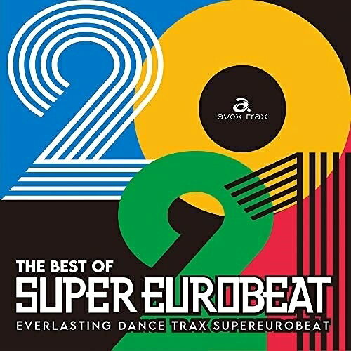 THE BEST OF SUPER EUROBEAT 2021 (解説歌詞対訳付)オムニバスDEJO、CHERRY、KEN MARTIN、IRENE、HONEY HIME、DAVE RODGERS、ACE　発売日 : 2022年1月21日　...