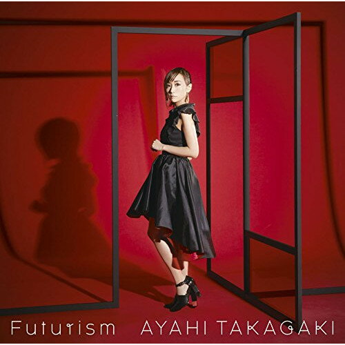 Futurism (CD+DVD) (初回生産限定盤)高垣彩陽タカガキアヤヒ たかがきあやひ　発売日 : 2017年8月02日　種別 : CD　JAN : 4580163597518　商品番号 : SMCL-495【商品紹介】高垣彩陽の「F...