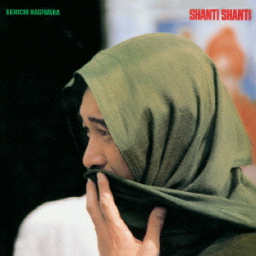 SHANTI SHANTI LIVE (SHM-CD) (紙ジャケット) (完全限定生産盤)萩原健一ハギワラケンイチ はぎわらけんいち　発売日 : 2015年7月15日　種別 : CD　JAN : 4988008195149　商品番号 : ...