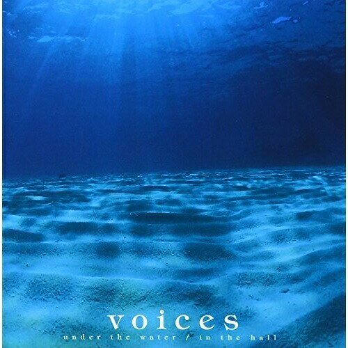 voices under the water / in the hall角松敏生カドマツトシキ かどまつとしき　発売日 : 1999年6月23日　種別 : CD　JAN : 4988017087398　商品番号 : BVCR-18011【商...