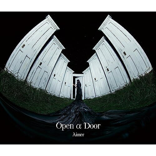 Open α Door (CD+DVD) (初回生産限定盤B)Aimerエメ えめ　発売日 : 2023年7月26日　種別 : CD　JAN : 4547366614985　商品番号 : VVCL-2276【商品紹介】『第73回 NHK紅白...
