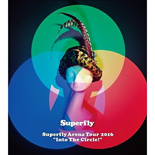 Superfly Arena Tour 2016”Into The Circle!”(Blu-ray) (Blu-ray+CD) (初回限定版)Superflyスーパーフライ すーぱーふらい　発売日 : 2016年8月24日　種別 : BD...