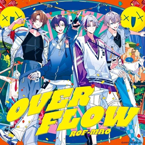 OVERFLOW (通常盤)ROF-MAOロフマオ ろふまお　発売日 : 2023年10月18日　種別 : CD　JAN : 4988031583135　商品番号 : POCS-30016【商品紹介】2022年”にじさんじFES2022”で...