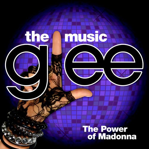 glee/グリー 踊る♪合唱部!?(シーズン1) ザ・パワー・オブ・マドンナ (解説歌詞対訳付)オリジナル・サウンドトラックニュー・ディレクションズ、Lea Michele & Cory Monteith、Jane Lynch,Amber ...