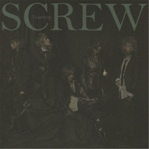 Teardrop (CD+DVD(「Teardrop」MUSIC CLIP他収録)) (初回限定盤A)SCREWスクリュー すくりゅー　発売日 : 2013年2月06日　種別 : CD　JAN : 4988008113549　商品番号 : ...