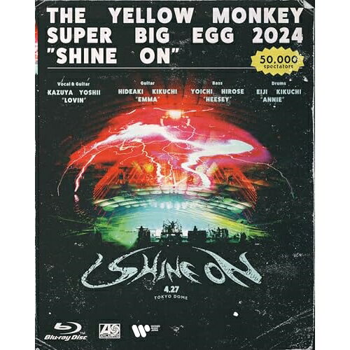 THE YELLOW MONKEY SUPER BIG EGG 2024 ”SHINE ON”(Blu-ray) (通常盤)THE YELLOW MONKEYイエローモンキー いえろーもんきー　発売日 : 2024年10月09日　種別 : ...