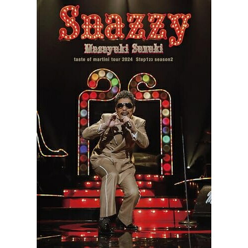 masayuki suzuki taste of martini tour 2024 〜Step123 season2 ”Snazzy”〜鈴木雅之スズキマサユキ すずきまさゆき　発売日 : 2025年4月16日　種別 : DVD　JAN :...