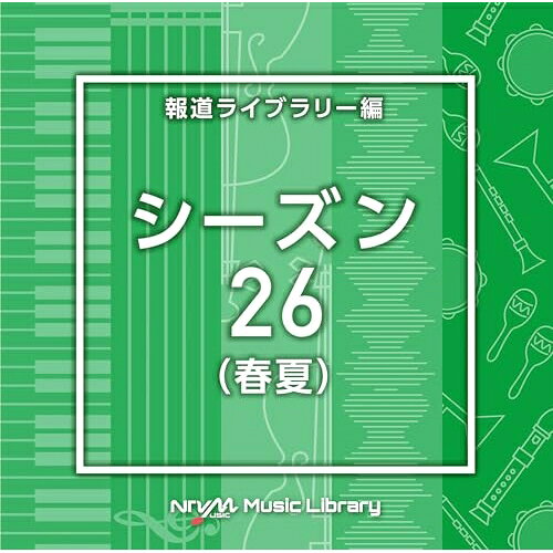 NTVM Music Library 報道ライブラリー編 シーズン26(春夏)BGV　発売日 : 2025年2月26日　種別 : CD　JAN : 4988021870870　商品番号 : VPCD-87087【商品紹介】放送番組の制作及び...
