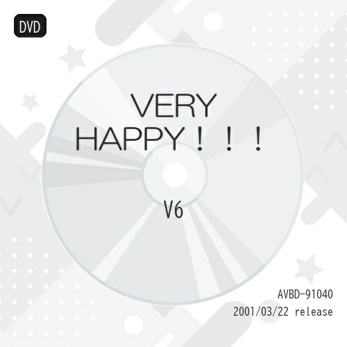 VERY HAPPY!!!V6ブイシックス ぶいしっくす　発売日 : 2001年3月22日　種別 : DVD　JAN : 4988064910403　商品番号 : AVBD-91040