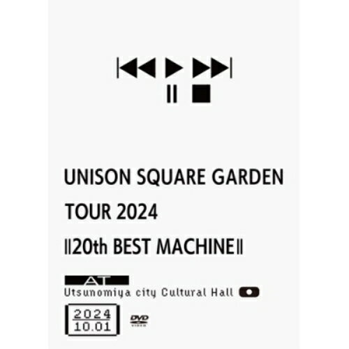 UNISON SQUARE GARDEN TOUR 2024「20th BEST MACHINE」 at Utsunomiya city Cultural Hall 2024.10.01 (DVD+CD)UNISON SQUARE GARD...