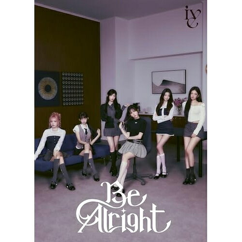 Be Alright (初回生産限定盤E)IVEアイブ あいぶ　発売日 : 2025年7月30日　種別 : CD　JAN : 4547366746877　商品番号 : BVCL-1482【商品紹介】2021年に韓国でデビューし、名実ともに瞬...