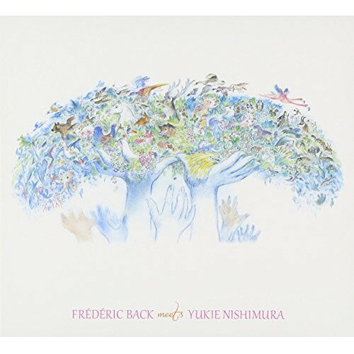 フレデリック・バック meets 西村由紀江 (CD+DVD) (初回生産限定盤)西村由紀江ニシムラユキエ にしむらゆきえ　発売日 : 2012年7月11日　種別 : CD　JAN : 4582137891158　商品番号 : HUCD-1...