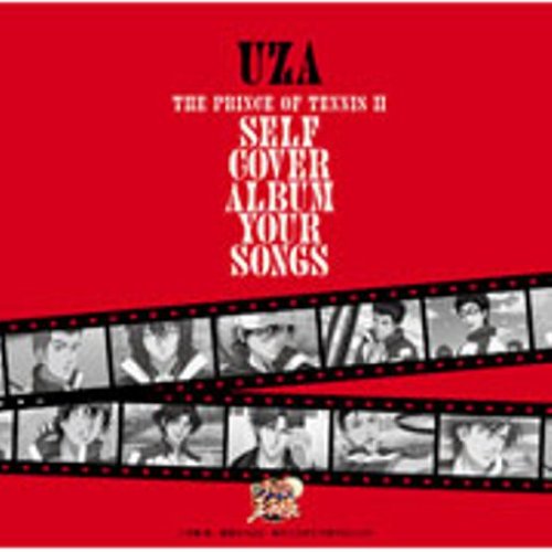 THE PRINCE OF TENNIS II SELF COVER ALBUM YOUR SONGSUZAウザ うざ　発売日 : 2012年8月22日　種別 : CD　JAN : 4582243215091　商品番号 : NECA-302...