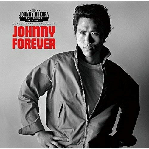 JOHNNY FOREVER -THE BEST 1975-1977- (SHM-CD)ジョニー大倉オオクラ ジョニー おおくら じょにー　発売日 : 2015年2月11日　種別 : CD　JAN : 4988005873361　商品番号 ...