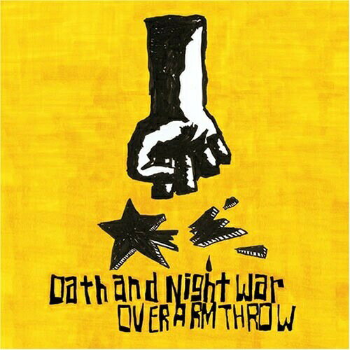 Oath and Night WarOVER ARM THROWオーバーアームスロー おーばーあーむすろー　発売日 : 2007年10月10日　種別 : CD　JAN : 4541760000665　商品番号 : FGCA-22【商品紹介】...