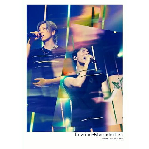 w-inds. LIVE TOUR 2025 ”Rewind to winderlust”w-inds.ウィンズ うぃんず　発売日 : 2026年2月18日　種別 : DVD　JAN : 4524135277787　商品番号 : PCBP-...