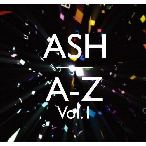 A-Z Vol.1 (オフィシャル・バイオの日本語訳付/解説対訳付) (初回限定盤)アッシュあっしゅ　発売日 : 2010年4月07日　種別 : CD　JAN : 4580204757598　商品番号 : YRCG-90034【商品紹介】ブ...
