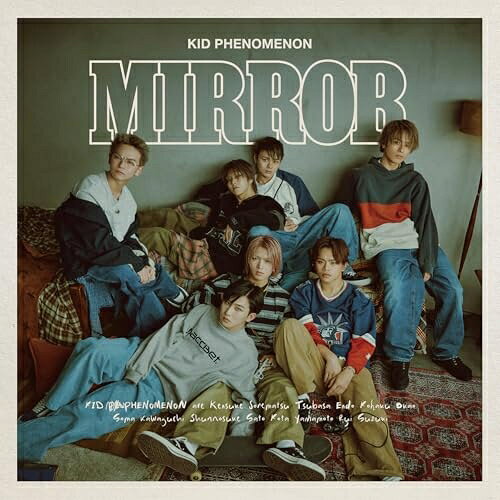 Mirror (CD+DVD) (初回生産限定盤)KID PHENOMENON from EXILE TRIBEキッドフェノメノンフロムエグザイルトライブ きっどふぇのめのんふろむえぐざいるとらいぶ　発売日 : 2026年4月01日　種別 ...