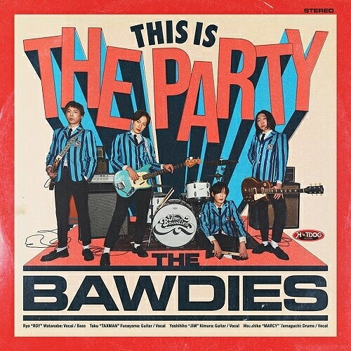 THIS IS THE PARTY (歌詞付)THE BAWDIESボウディーズ ぼうでぃーず　発売日 : 2026年3月25日　種別 : CD　JAN : 4988002952762　商品番号 : VICL-66140【商品紹介】HOTD...