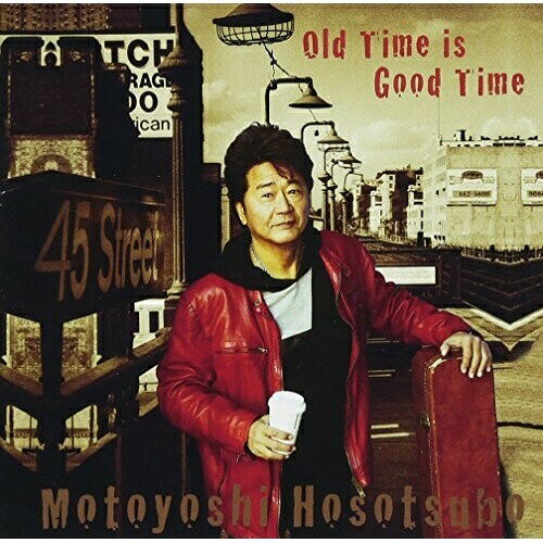 Old Time is Good Time細坪基佳ホソツボモトヨシ ほそつぼもとよし　発売日 : 2018年6月06日　種別 : CD　JAN : 4571324991610　商品番号 : CVOV-10047【商品紹介】細坪基佳のデビュー...