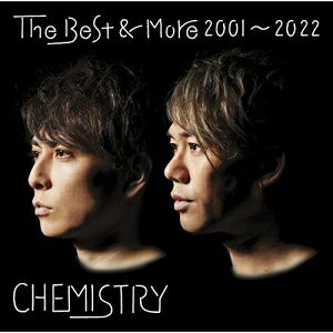 The Best & More 2001〜2022 (通常盤)CHEMISTRYケミストリー けみすとりー　発売日 : 2022年2月16日　種別 : CD　JAN : 4547366540819　商品番号 : AICL-4183【商品紹介...