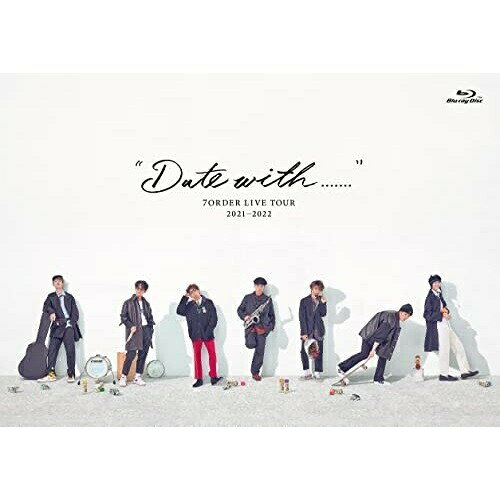 ”Date with.......”7ORDER LIVE TOUR 2021-2022(Blu-ray)7ORDERセブンオーダー せぶんおーだー　発売日 : 2022年6月29日　種別 : BD　JAN : 4549767156323　...