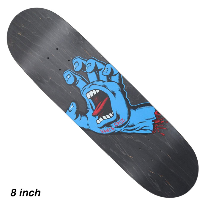 SANTA CRUZ(サンタクルーズ)の象徴でもあるグラフィック"SCREAMING HAND"のデッキです。 "SCREAMING HAND" はJim Phillips（ジム・フィリップス)が、80年代にデザインし、今もなお代表的なスケ...