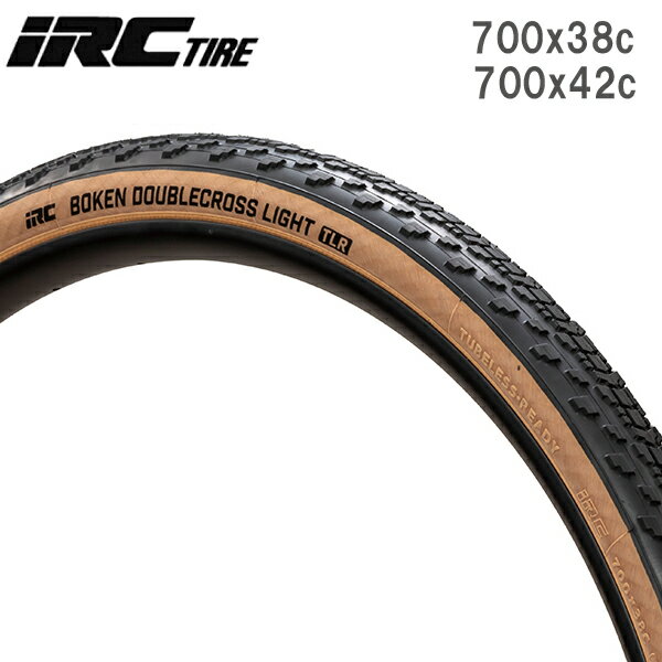 【商品説明】 IRC アイアールシー 700x38c/42c BOKEN DOUBLECROSS LIGHT TLR TAN グラベル 自転車 タイヤ BOKEN DOUBLECROSS LIGHT TUBELESS READY（ボウケン ...