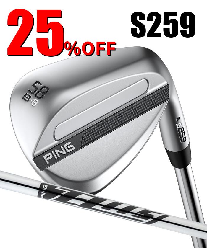 PING S259 クロム ウェッジ B バウンスグラインド ウエッジZ-Z115 ウェッジ いつでも「強スピン」 深芝(ラフ)・水滴(ウェット)・砂(バンカー)で止める