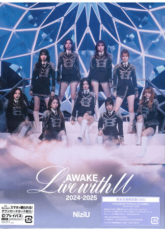 【ストーリー】NiziUの3度目のツアー「NiziU　Live　with　U　2024-2025“AWAKE”」より、ファイナル公演となった2025年2月、福岡県・西日本総合展示場　新館公演でのLIVEの模様を収録。プレイパス対応（有効期限...