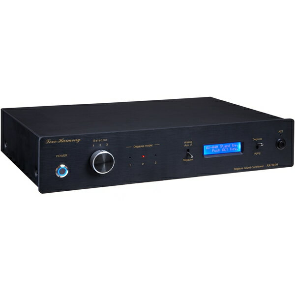 Love Harmony　AX-W4H 商品名：Degauss Sound Conditioner AX-W4H 販売価格(税別)：￥248,000 アナログ出力：オーディオ用2チャンネル(RCA)、電子楽器用1(RCA) ディジタル出力：...