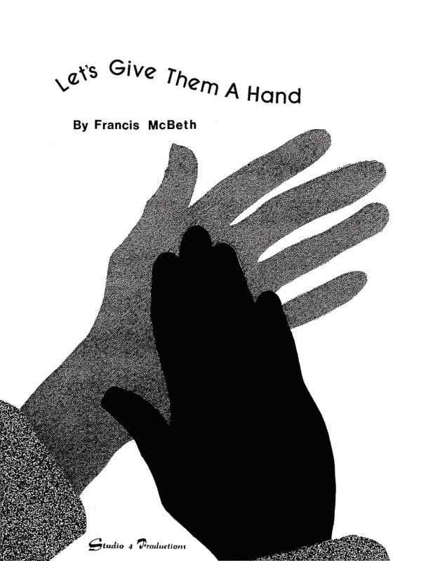 ボディパーカッション楽譜〈4重奏〉「Let's Give Them A Hand」ボディパーカッション打楽器4重奏演奏時間：約1分半ウィリアム・フランシス・マクベス（William Francis McBeth)