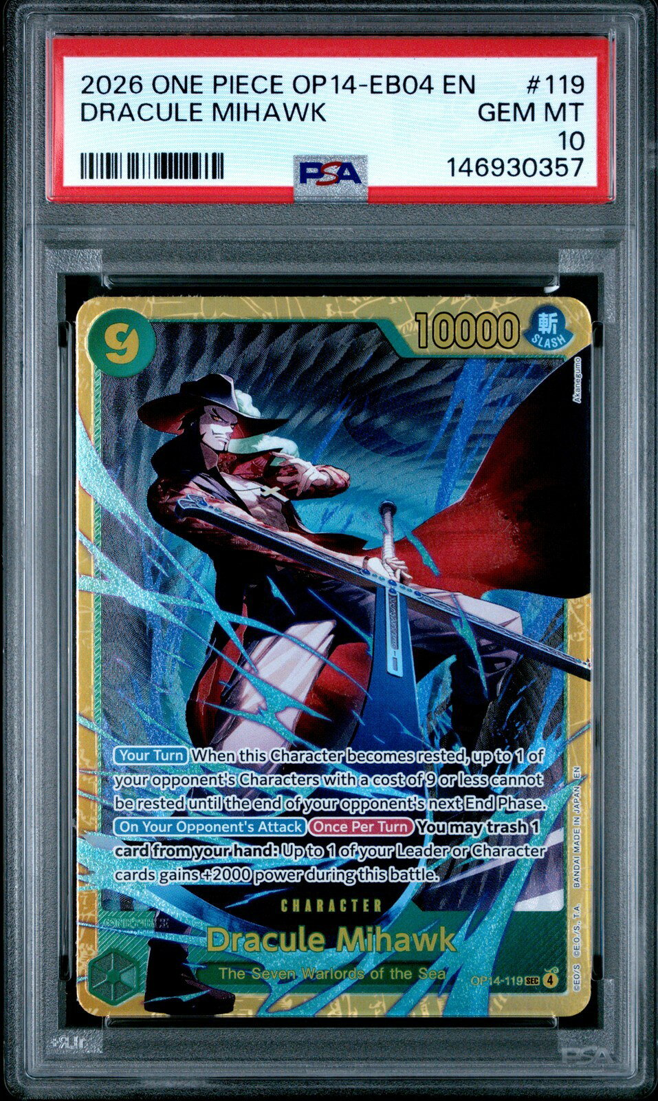 PRODUCT DETAILS 【商品情報】・鑑定機関:PSA・グレード:10・カード名（キャラクター）:DRACULE MIHAWK (ジュラキュール・ミホーク)・年式・シリーズ（セット名）:2026 ONE PIECE OP14-EB0...