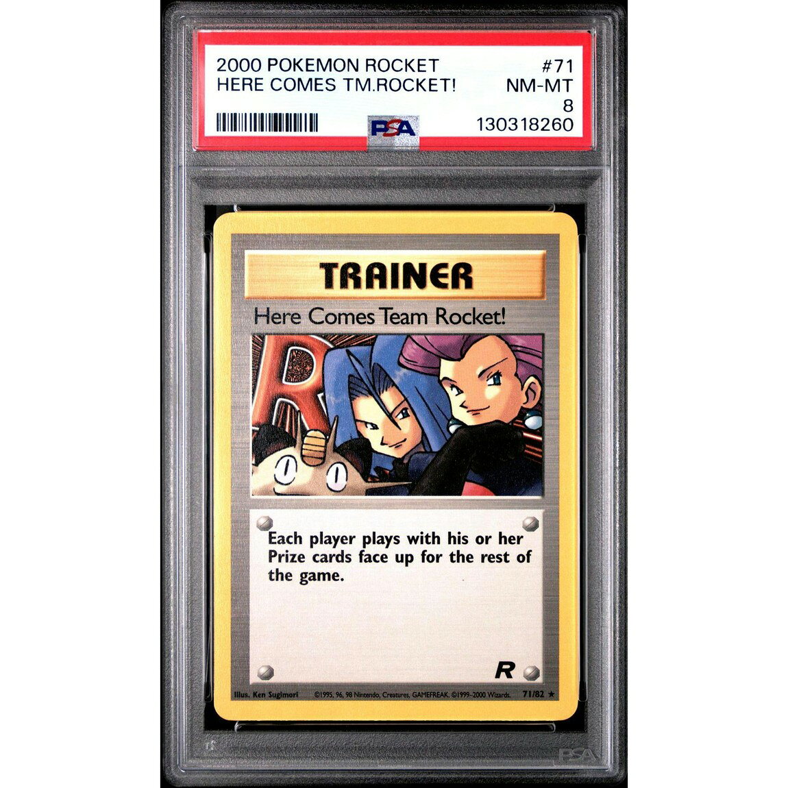 PRODUCT DETAILS 【商品情報】・鑑定機関：PSA・グレード：8・カード名（キャラクター）：Here Comes Team Rocket! (ロケット団参上！)・年式・シリーズ（セット名）：Team Rocket (チームロケッ...