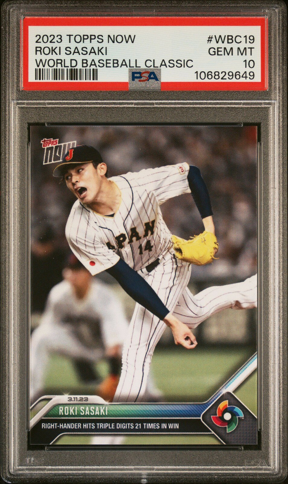 PRODUCT DETAILS MLB 2023 TOPPS NOW WORLD BASEBALL CLASSIC 佐々木朗希 #WBC19 PSA 10 鑑定済【中古】【商品情報】・鑑定機関：PSA・グレード：10・選手：佐々木朗希 選手...