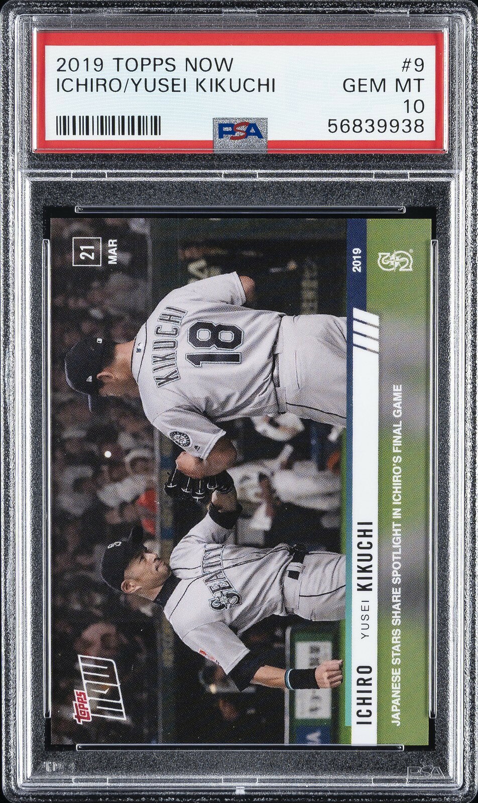PRODUCT DETAILS MLB 2019 Topps Now イチロー/菊池雄星 #9 PSA10 鑑定済【中古】【商品情報】・鑑定機関：PSA・グレード：10・選手：イチロー選手 / 菊池雄星選手・年式・シリーズ：2019 Top...