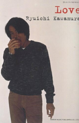 【商品名】ピアノ 河村隆一/LOVE (PLAY ON THE PIANO ピアノ弾き語り)（中古品）中古本の特性上【ヤケ、破れ、折れ、メモ書き、匂い】等がある場合がございます。また、商品名に【付属、特典、○○付き、ダウンロードコード】等の...