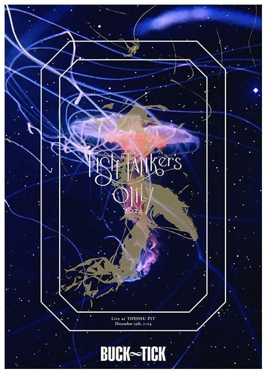 櫻井敦司氏がなくなり4人編成となったバクチクのFC会員限定ライブ「FISH TANKer’s ONLY 2024」の2024年12月15日豊洲PITでのライブの模様を収録！これは、追悼でも記録でもない──“想いの継承”である。2024年12...