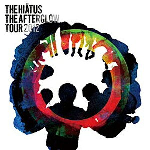 the HIATUS初のLIVEアルバム。the HIATUS結成史上、初のLIVEアルバムをリリース！ ホーンやストリングスを加えた総勢16人編成(最終日は17人編成)による初のホールツアー“The Afterglow Tour 2012...