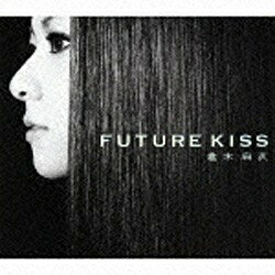 約1年半振りとなる待望のニューアルバムをリリース！『FUTURE KISS』=“未だ見ぬ未来に触れる”というタイトルを冠した今作には、“今、置かれている自分の状況をしっかりとみつめながら、前向きに希望を持って、この先の自分を感じてみよう”と...