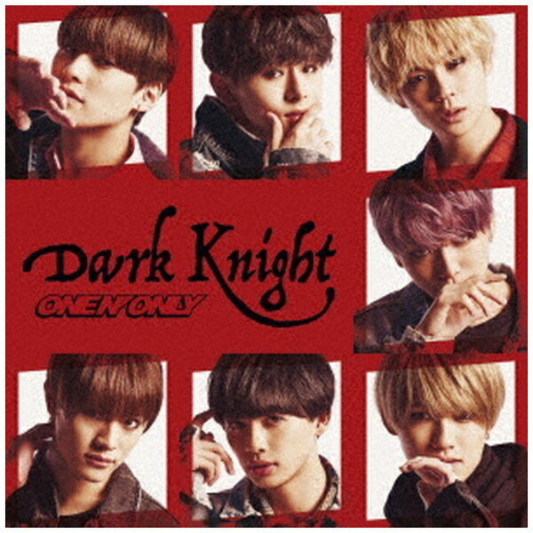 EBiSSH、SBC（Satori Boys Club＝さとり少年団）の2グループの融合からなる7人組男性グループ「ONE N’ ONLY」の2ndシングル。【収録曲】Disc-11．Dark Knight2．Bla Bla BlaTYPE...