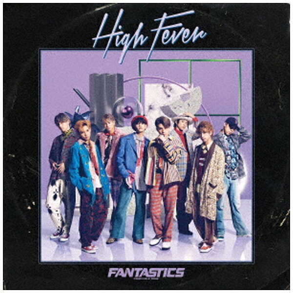 FANTASTICS from EXILE TRIBE7枚目のシングル。タイトル曲「High Fever」はFANTASTICS初主演ドラマ「マネキン・ナイト・フィーバー」の主題歌。煌びやかさと熱気が同居するエレクトロポップをベースにしたサ...