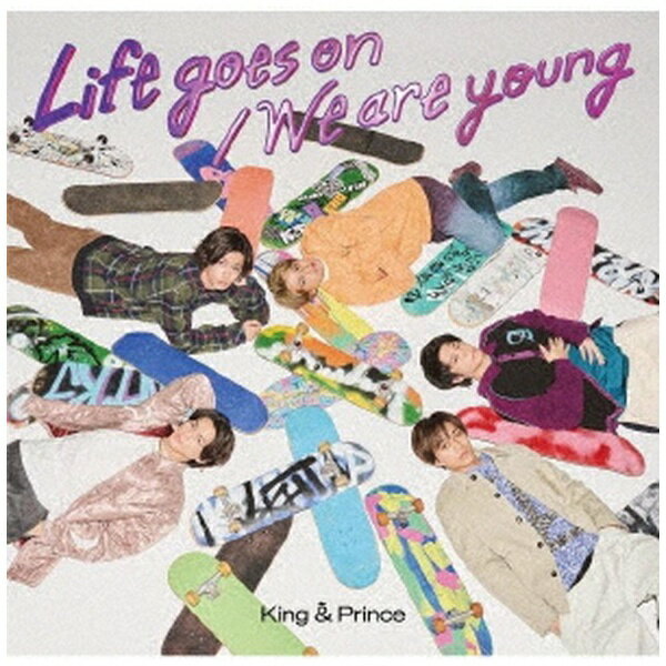 King ＆ Princeの12枚目となるシングルは、新曲「Life goes on」と岸優太主演 日本テレビ シンドラ「すきすきワンワン！」主題歌「We are young」とのダブルAサイドシングル。「Life goes on」明日はき...