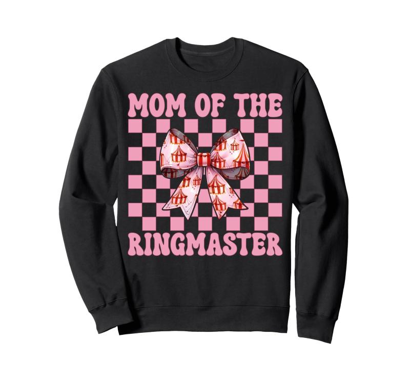 リングマスター ママサーカス カーニバルテント 母の日 トレーナーMom of the Ringmaster ママサーカステント カーニバル 母の日グラフィック 母の日 母の日 お母さん ママ おばさん おばさん 姉妹 祖母 コケット リボ...