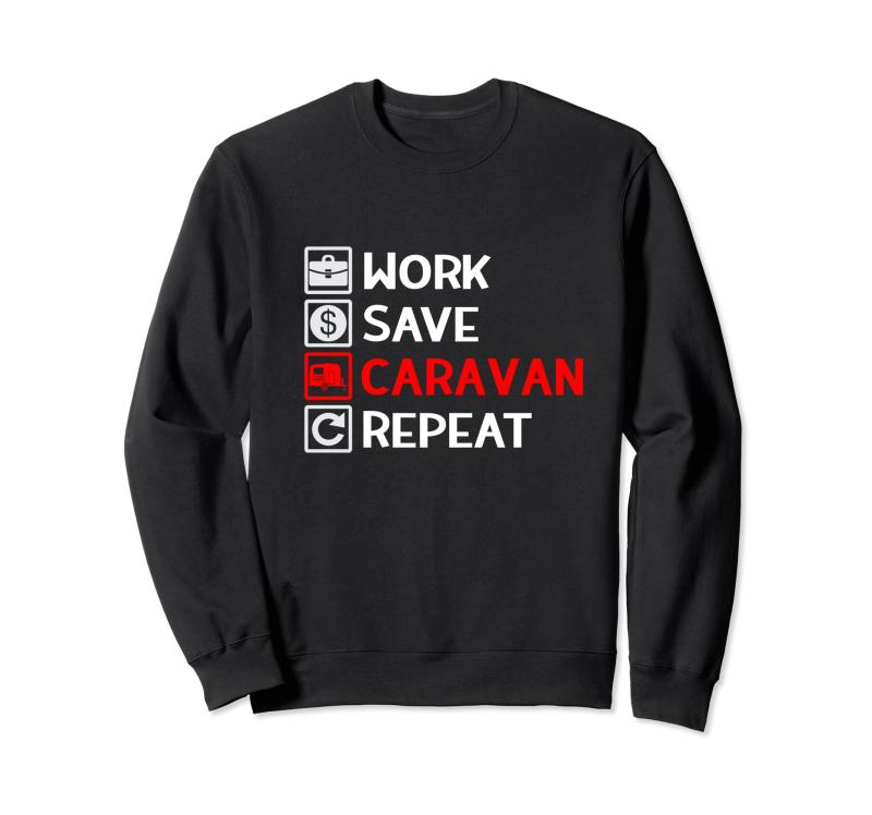 Work Save Camp Repeatキャンプリピートキャンプキャンパーテントアウトドア自然 トレーナーWork Save Camp Repeat。 仕事、節約、キャンプなど。キャンプ場でのキャンプ中、キャンピングカーの面白いモチーフ、...