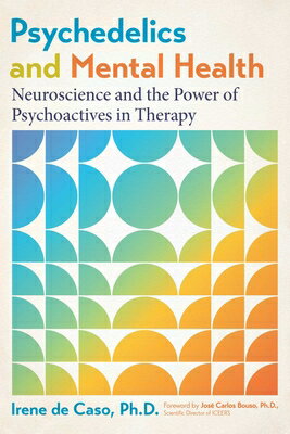 PSYCHEDELICS & MENTAL HEALTH E Irene de Caso Jos Carlos Bouso PARK STREET PR2024 Paperback Edition, Revise English ISBN：...