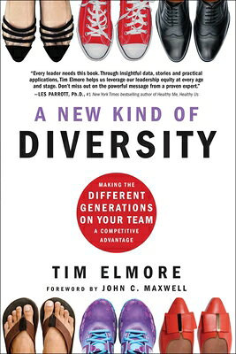 NEW KIND OF DIVERSITY Tim Elmore John C. Maxwell FOREFRONT BOOKS2022 Hardcover English ISBN：9798887100005 洋書 Business & ...