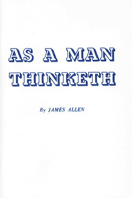 AS A MAN THINKETH James Allen DEVORSS & CO1948 Paperback English ISBN：9780875160009 洋書 Business & SelfーCulture（ビジネス） Sel...