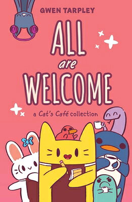 ALL ARE WELCOME A CATS CAFE CO Gwen Tarpley ANDREWS & MCMEEL2025 Paperback English ISBN：9798881600013 洋書 Books for kids（...